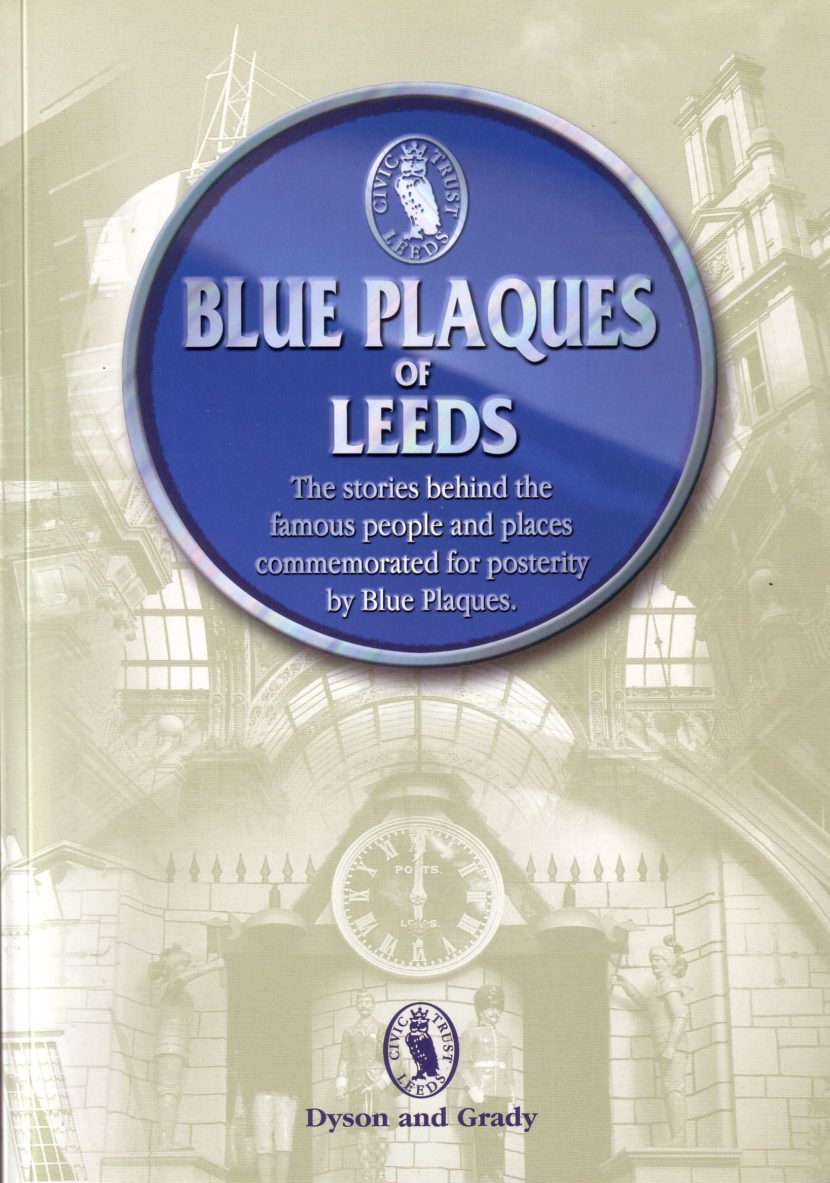 Blue Plaques of Leeds: The Next Collection By Kevin Grady & Robert ...