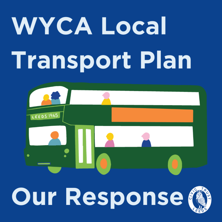 WYCA Local Transport Plan - Our Response - Leeds Civic Trust